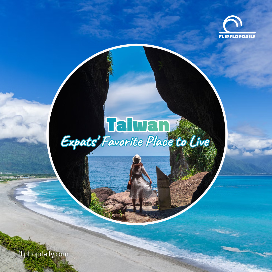 Taiwan: Expats’ Favorite Place to Live