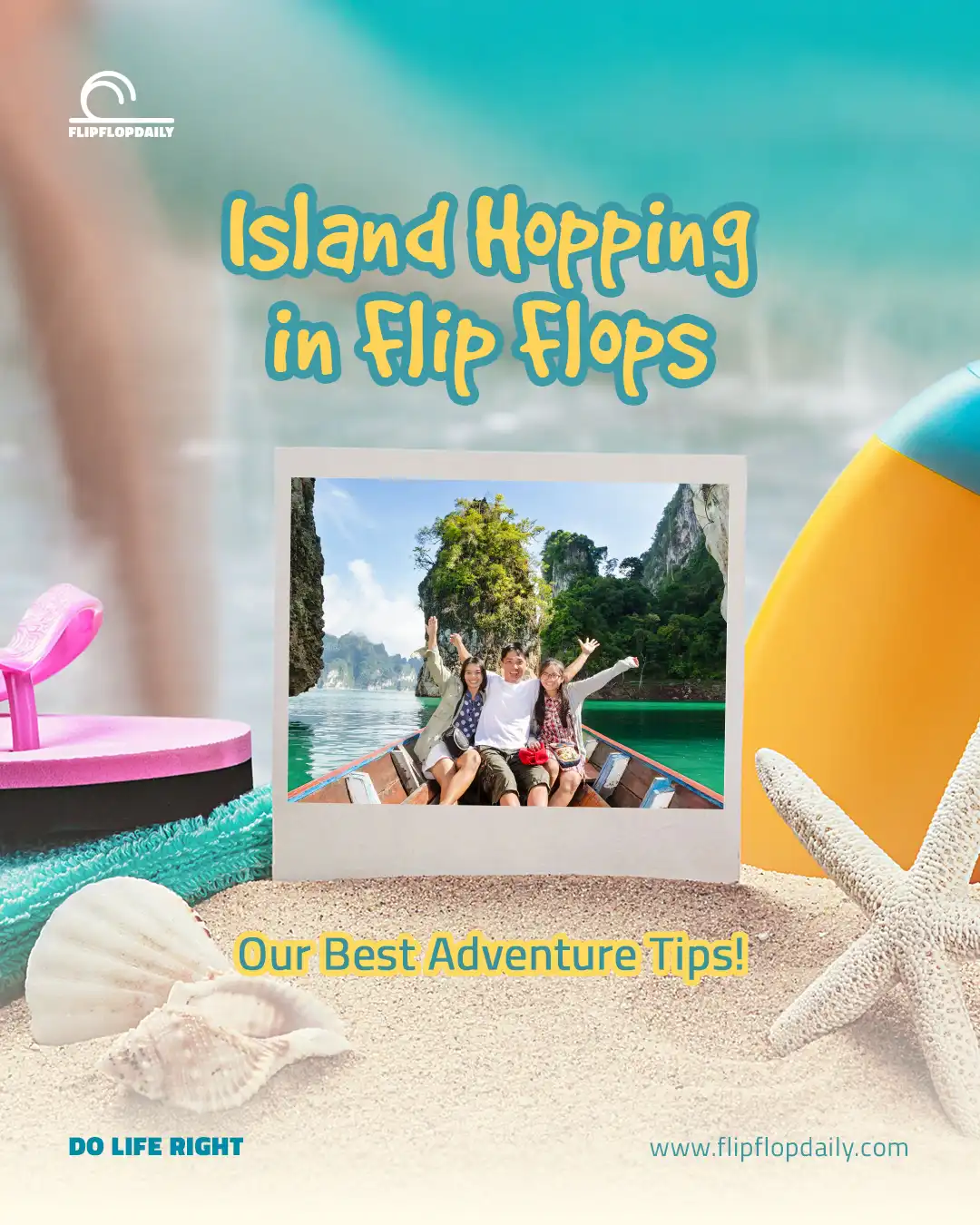 Island Hopping in Flip Flops – Our Best Adventure Tips!